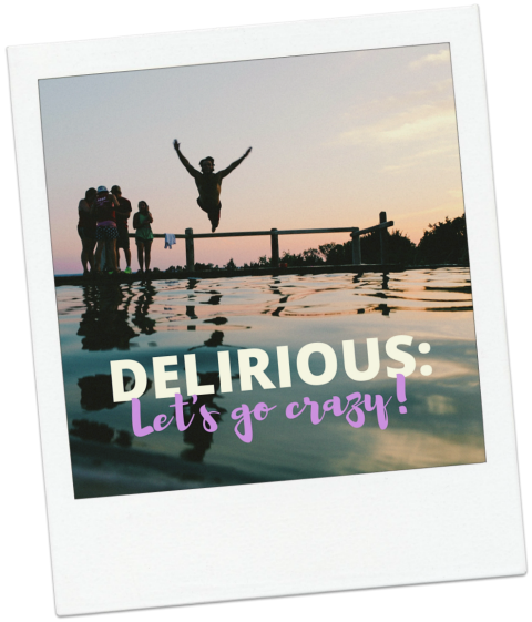Delirious: let’s go crazy! | Chocolaterunsjudy