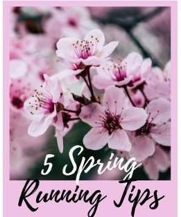 5 Spring Running Tips | Chocolaterunsjudy